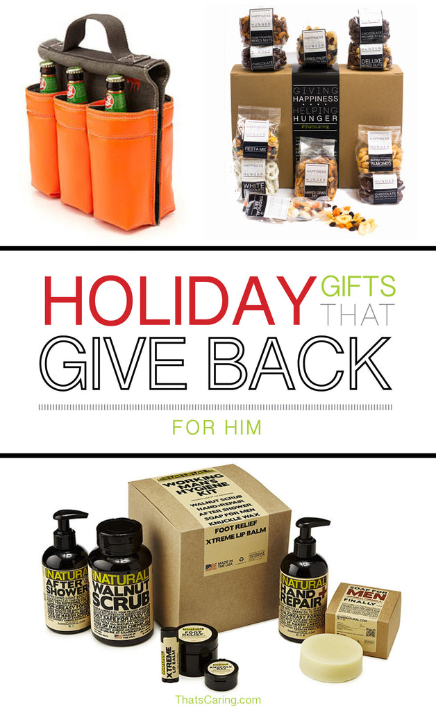 Holiday Gifts That Give Back - For Him – That's Caring